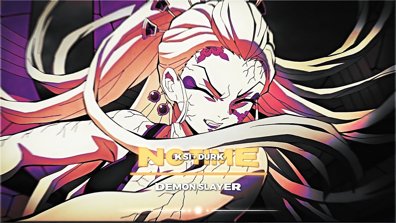 No Time ⌛💦」(ft.Ksi × Lil Durk 💛 」Demon Slayer「AMV/EDIT」4k - YouTube