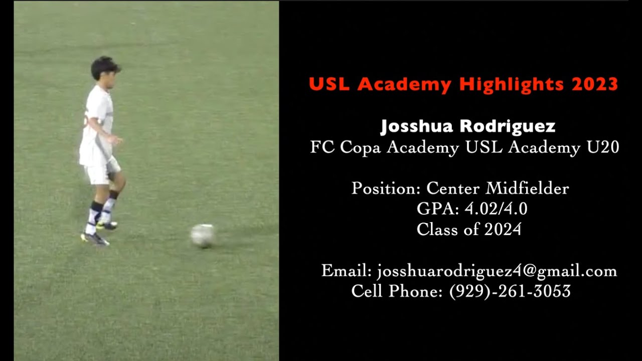 USL Academy Highlights 2023 | FC Copa USL Academy U20 | 4.02 GPA ...