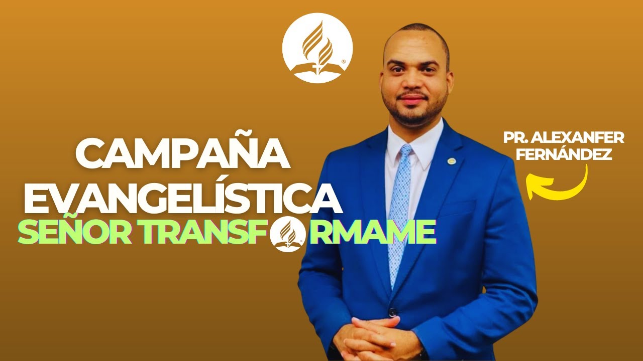 Señor Transfórmame | Pr. Alexander Fernándezl | Conferencia ...