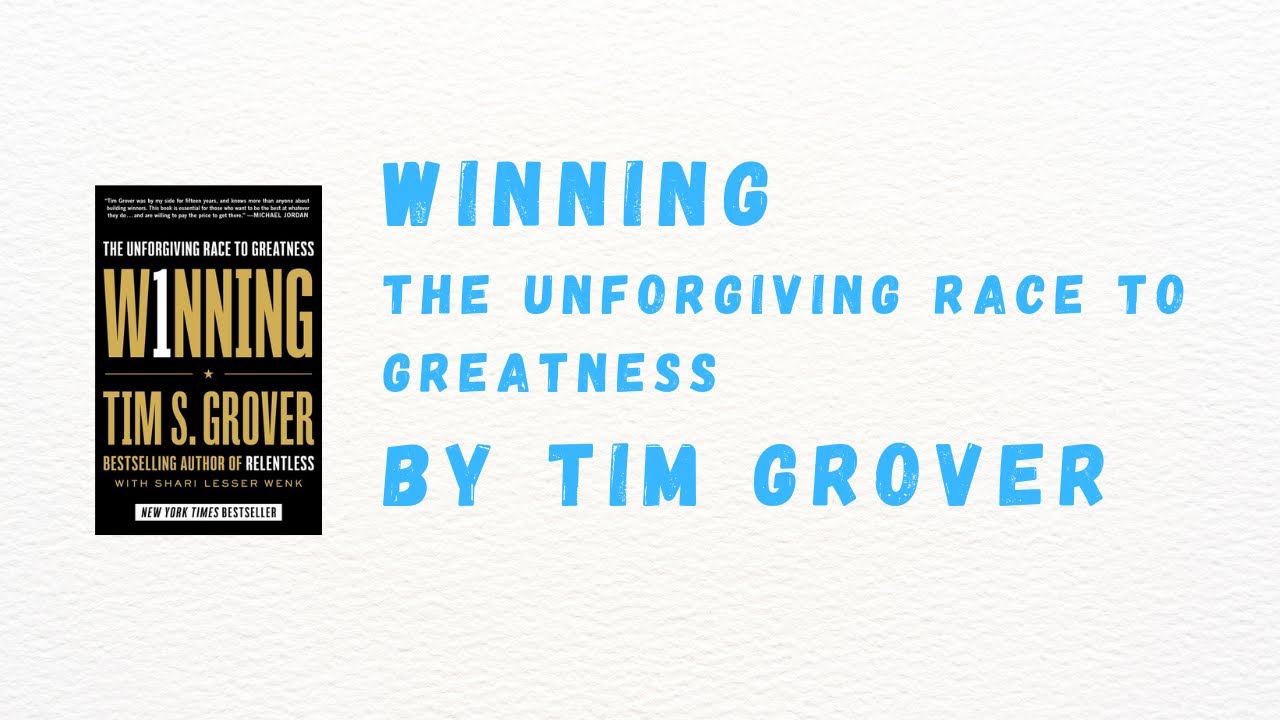 Winning: The Unforgiving Race To Greatness by Tim Grover | Review - YouTube