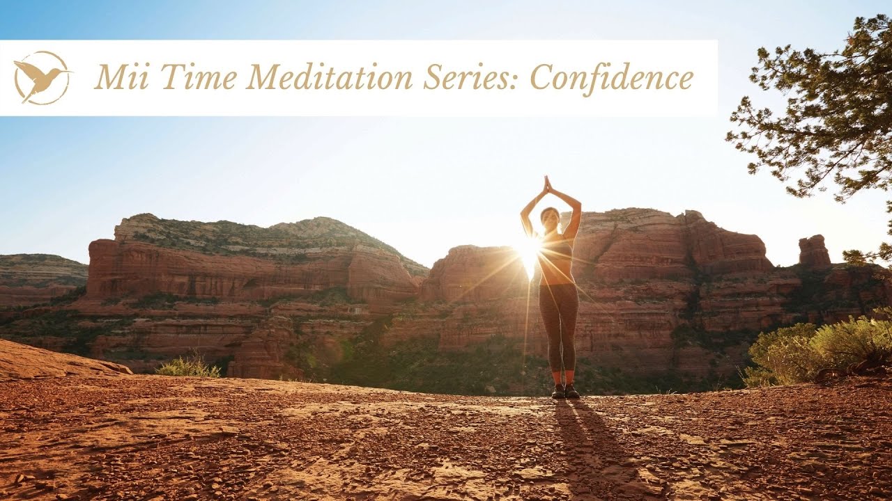 Mii Time Meditation Series: Confidence - YouTube