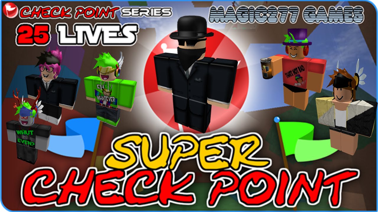 Super Checkpoint ft. FirelionRBLX, NICCO890, Rad ROBLOX, amylovesroblox ...