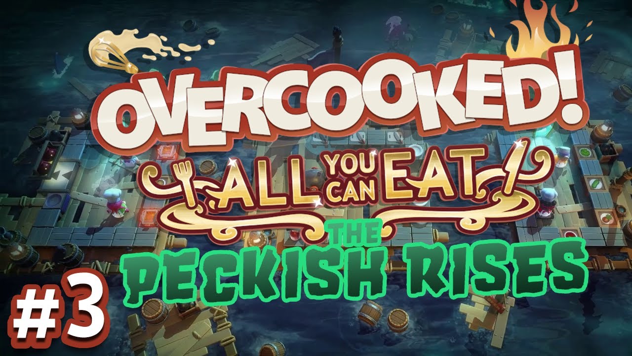 Overcooked: Ever Peckish Rises - #3 - FIRE THE CANNON!!! (4-Player ...