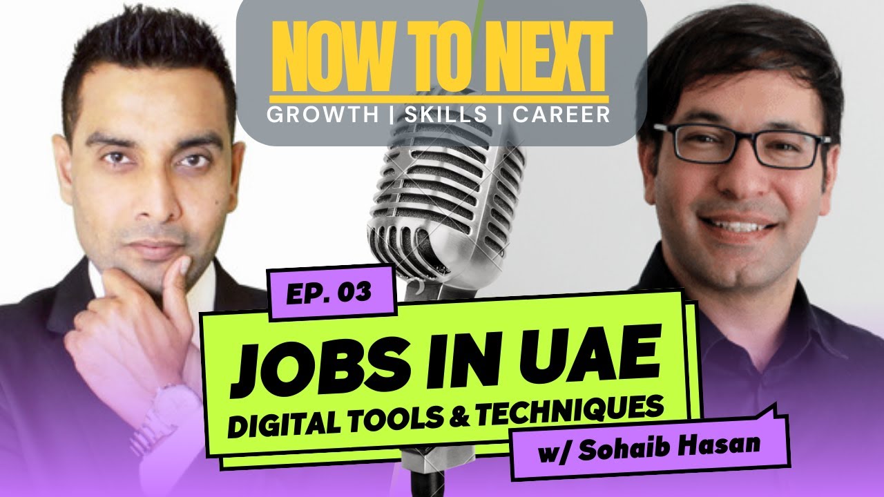 Podcast Ep 3 | Digital Tools to Search JOB IN UAE | Ft. Sohaib Hasan ...