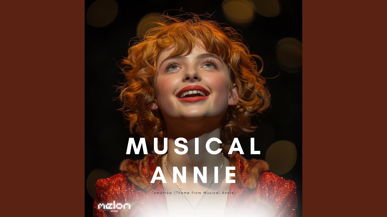 Tomorrow (Theme from Musical Annie) - YouTube