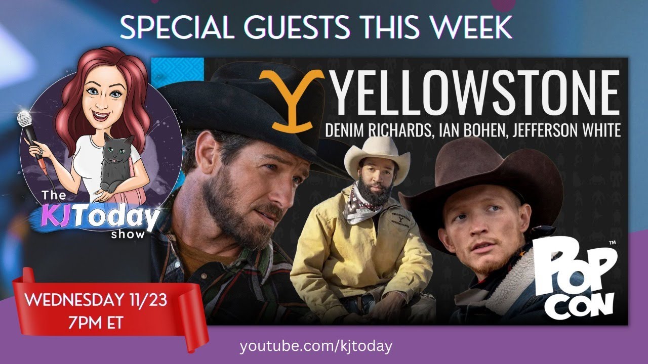 KJ TODAY: Yellowstone Cast & Living Proof! - YouTube