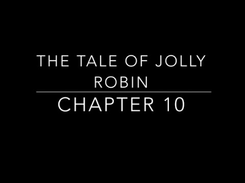 The tale of Jolly Robin Chapter 10 - Audio Books for Homeschool ...