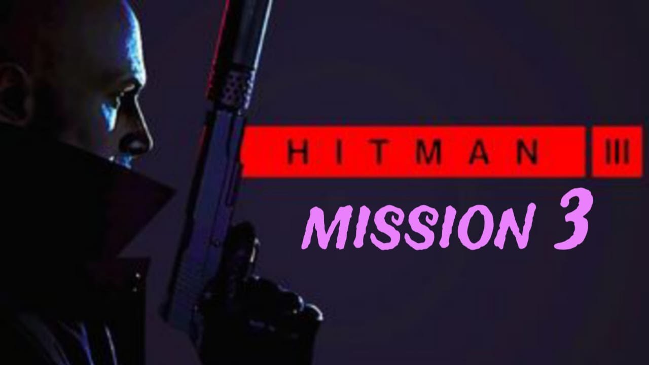 Hitman 3: Mission 3 walkthrough - Front Door Escape (Gameplay) - YouTube