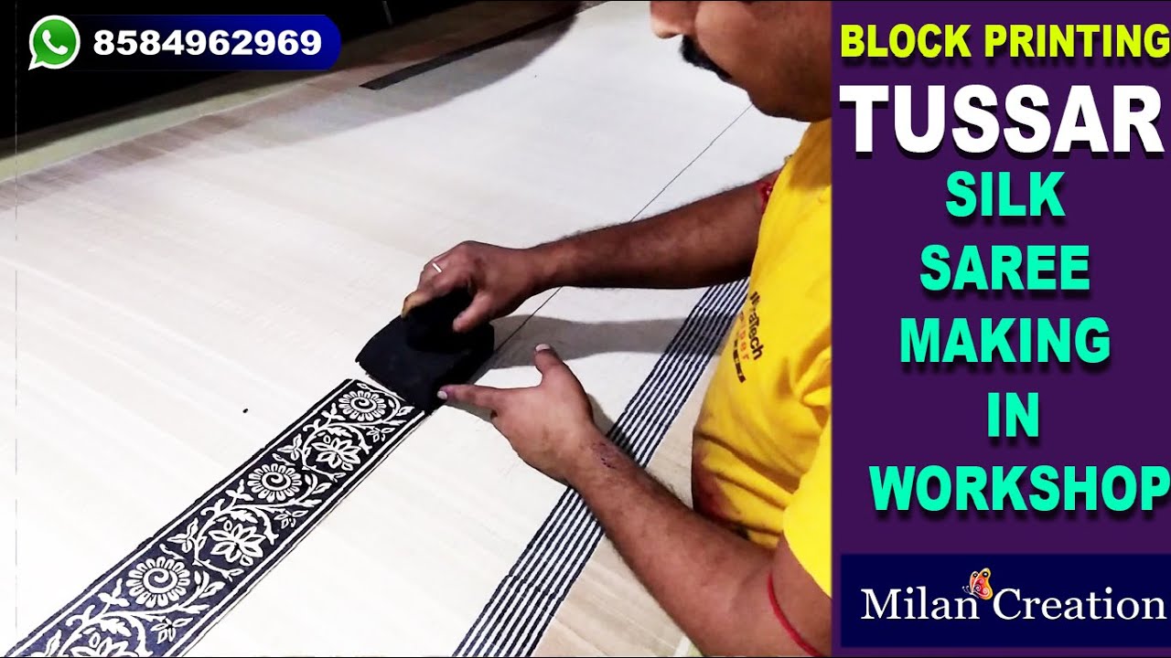 BLOCK PRINTING TUSSAR SILK SAREE MAKING IN WORKSHOP/ Silk Saree ...