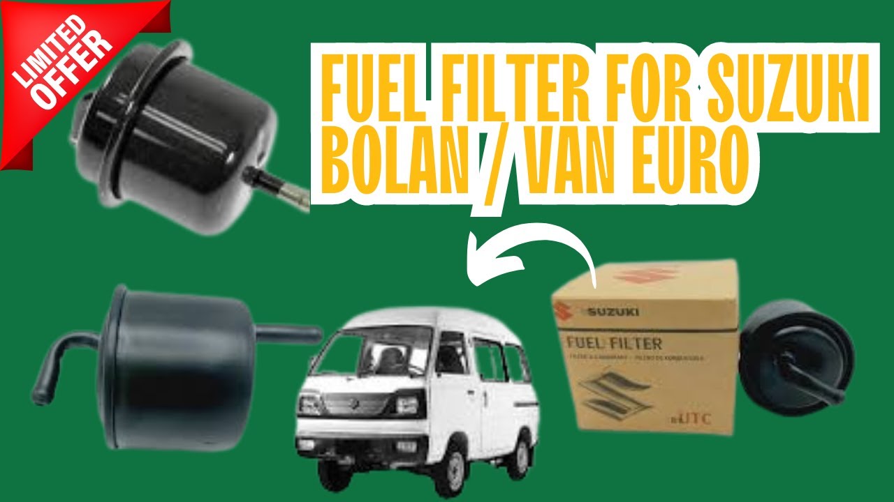 FUEL FILTER FOR SUZUKI BOLAN / VAN EURO | #chaudhryautoparts - YouTube