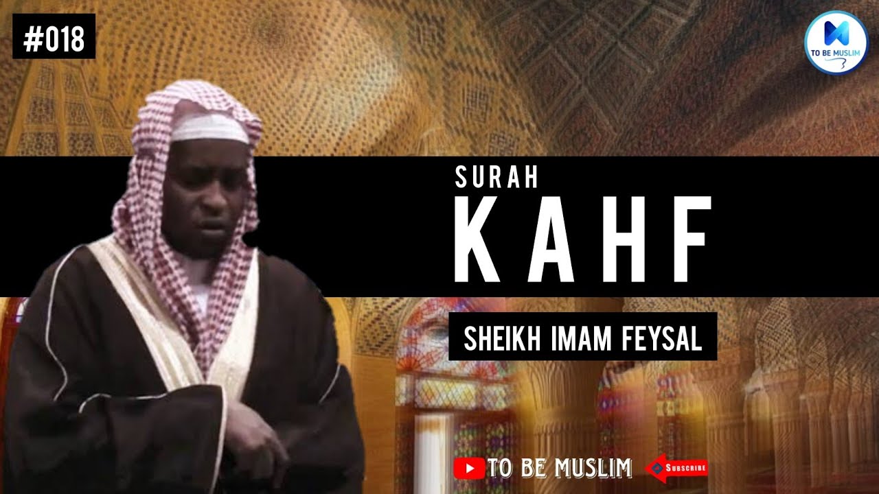 Surah Kahf | Imam Feysal | Quran Recitation | Surah Qahf - YouTube
