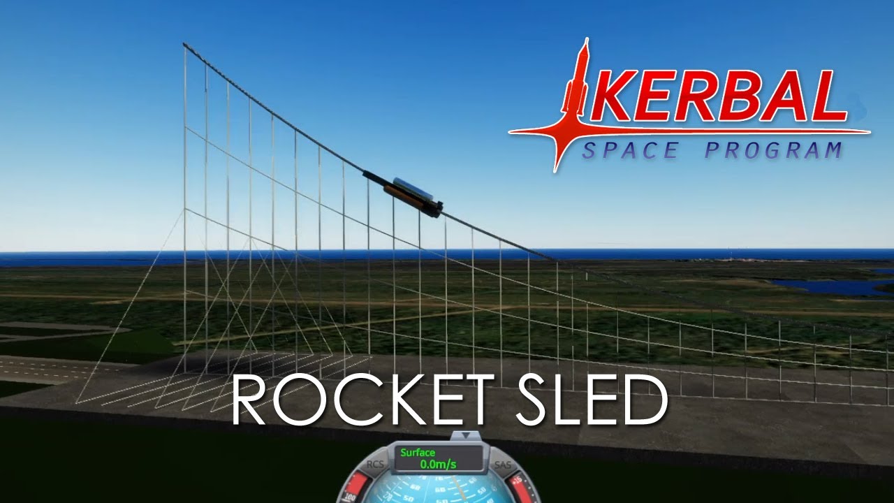 Rocket Sled (Kerbal Space Program) - YouTube