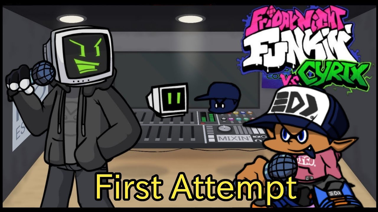 First Attempt at VS Cyrix | Friday Night Funkin' - YouTube
