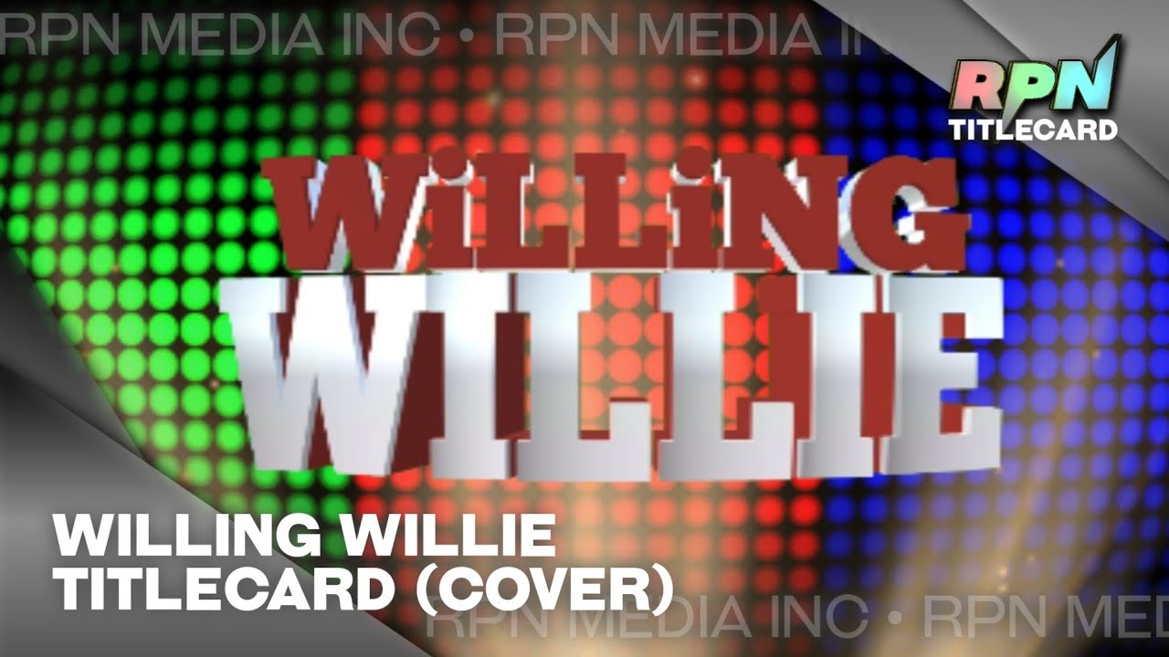 WILLING WILLIE TITLECARD (2010) | REFINED TITLECARDS - YouTube