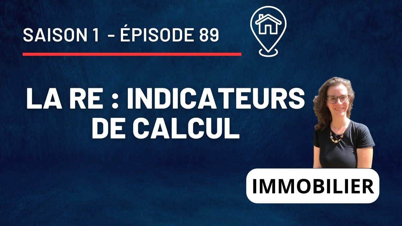 La RE 2020 : les indicateurs de calcul ! - S1 E89 - YouTube