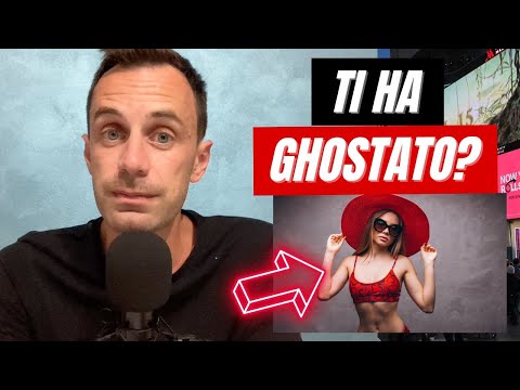 Ti ha GHOSTATO? Occhio a quello che fai...