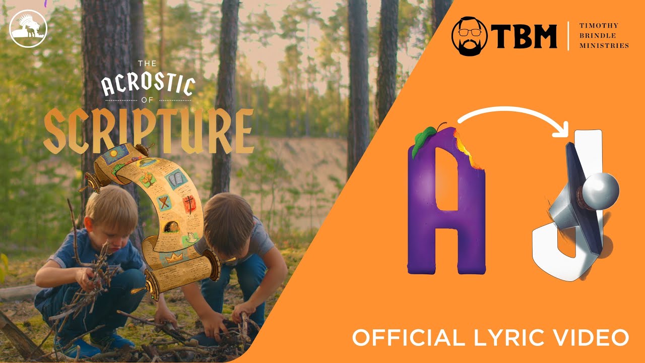 The Acrostic of Scripture | A-J by Timothy Brindle (Official Lyric ...