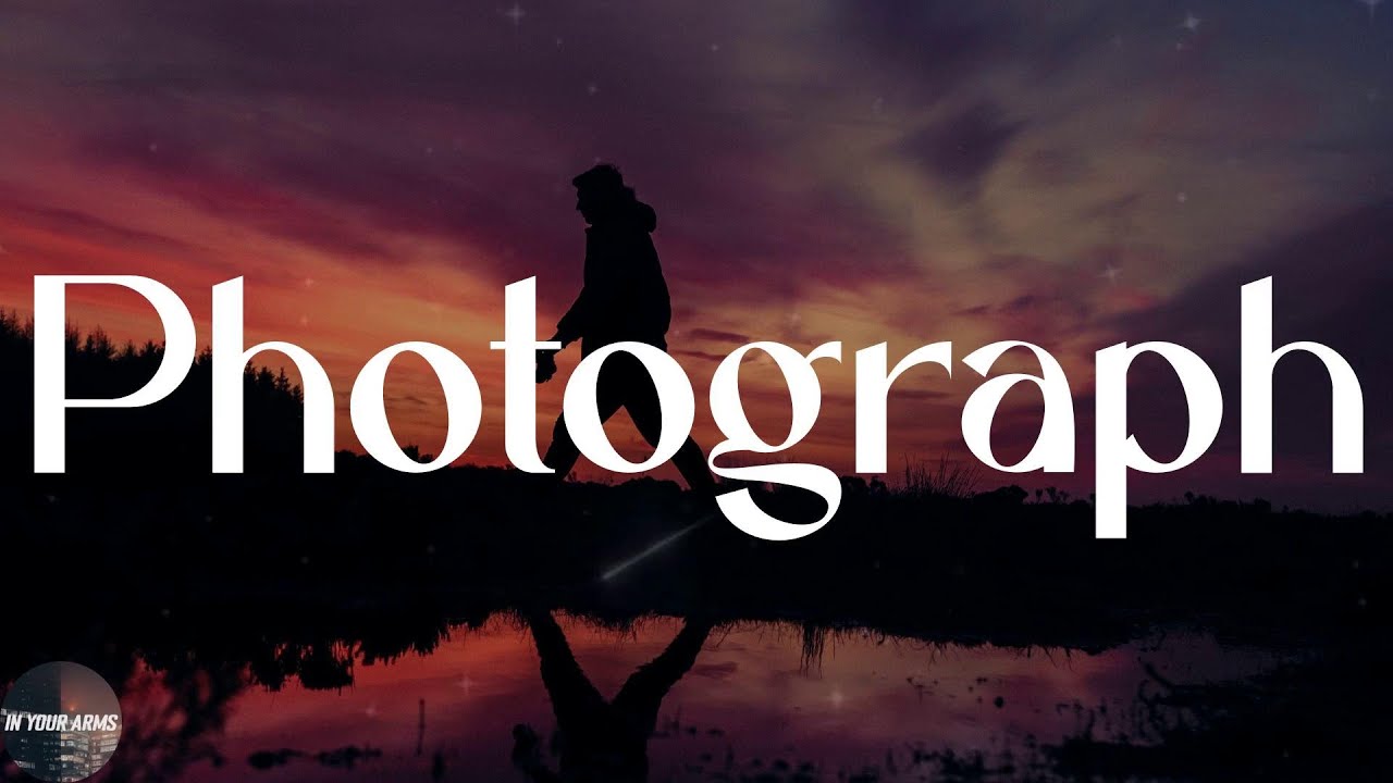 Ed Sheeran - Photograph (Lyrics) - YouTube