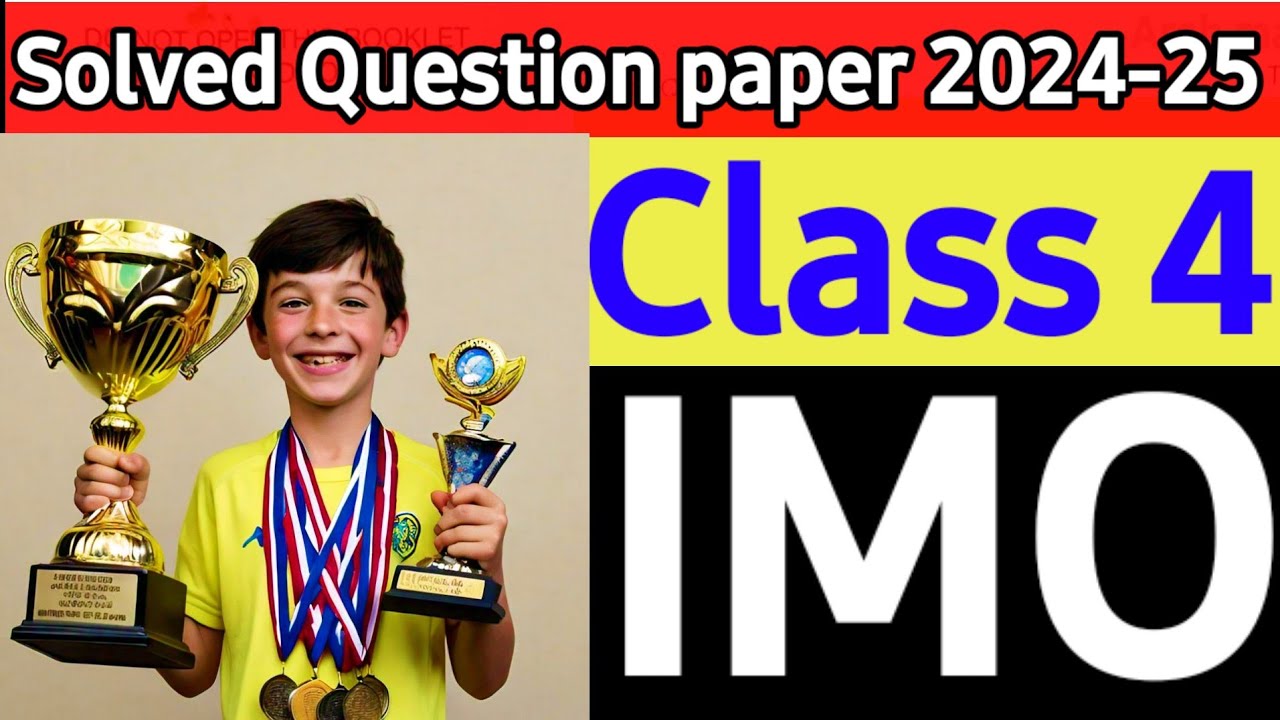 IMO Class 4 || Maths Olympiad 2024-25 | Solved Papers & Study Material ...
