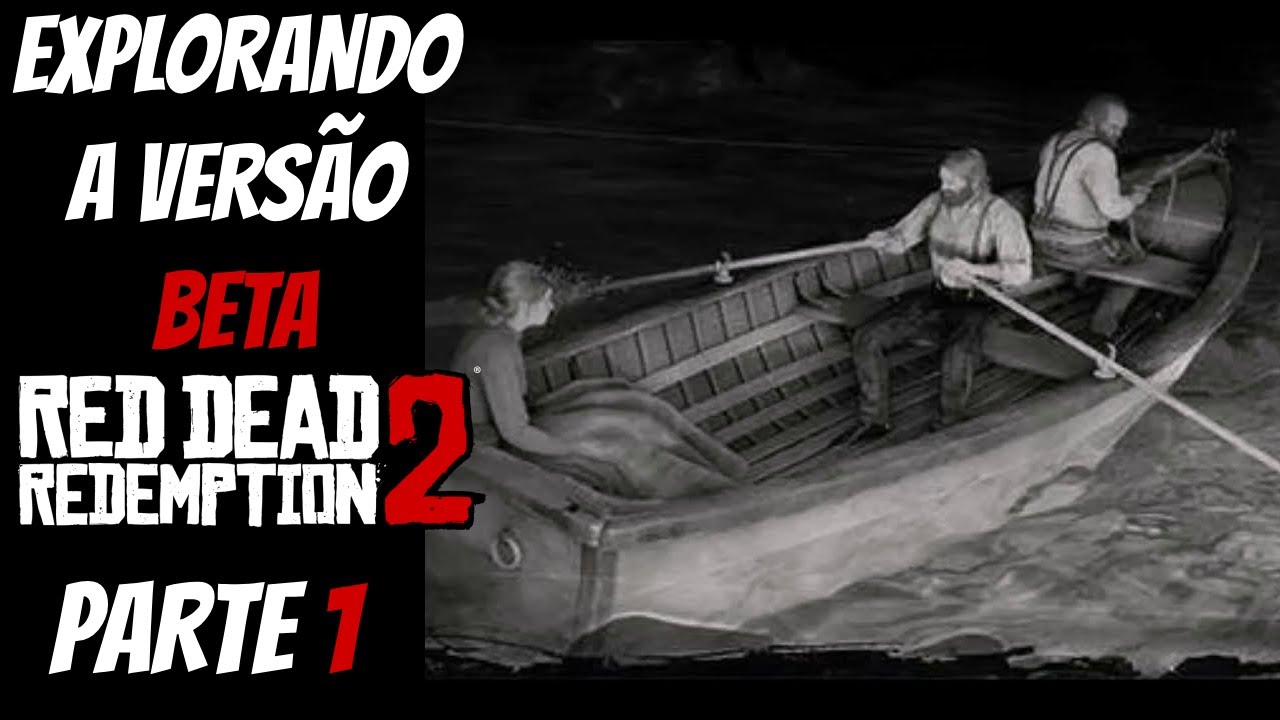 EXPLORANDO A VERSÃO BETA DE RED DEAD REDEMPTION 2 || PARTE 1|| 2023 ...