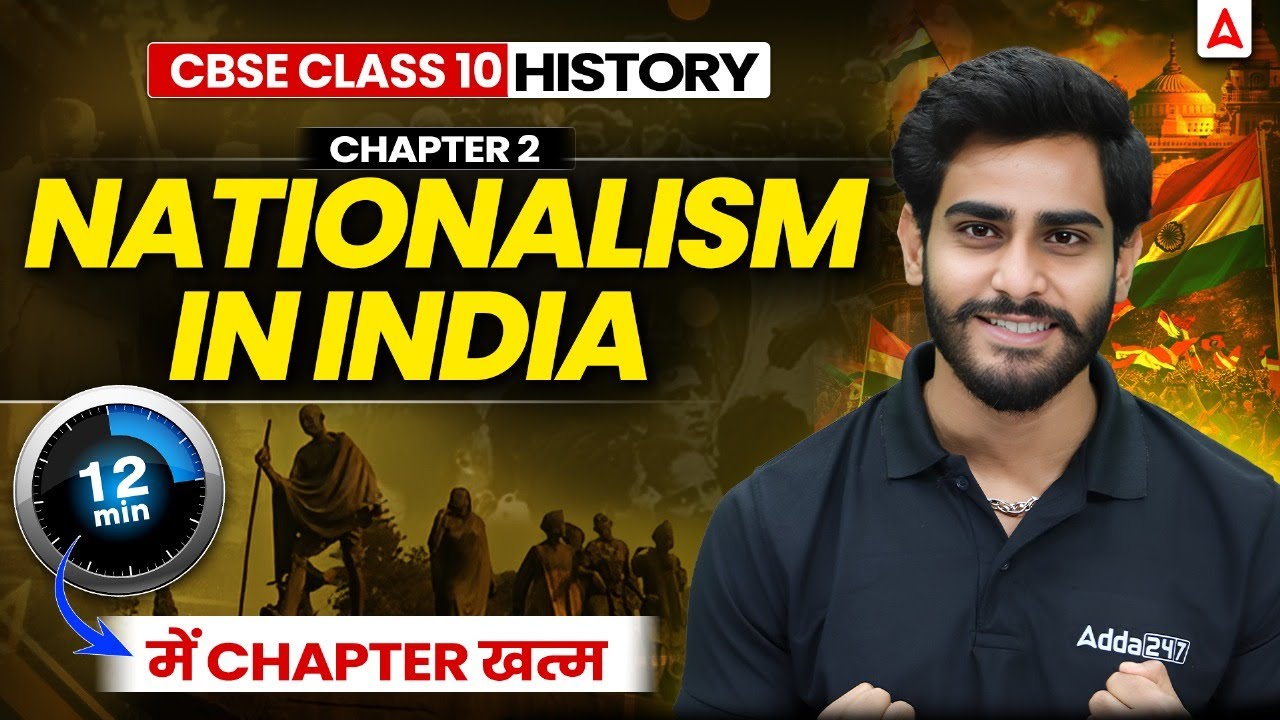 Class 10 History Chapter 2 | Nationalism in INDIA | 12 Minutes Rapid ...