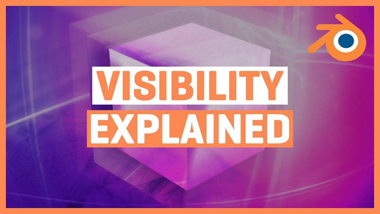 Visibility Explained | Blender 🔮🧙‍♂️ - YouTube