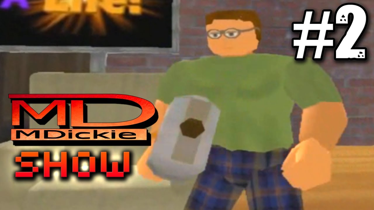 The MDickie Show #2: Get A Life! - YouTube