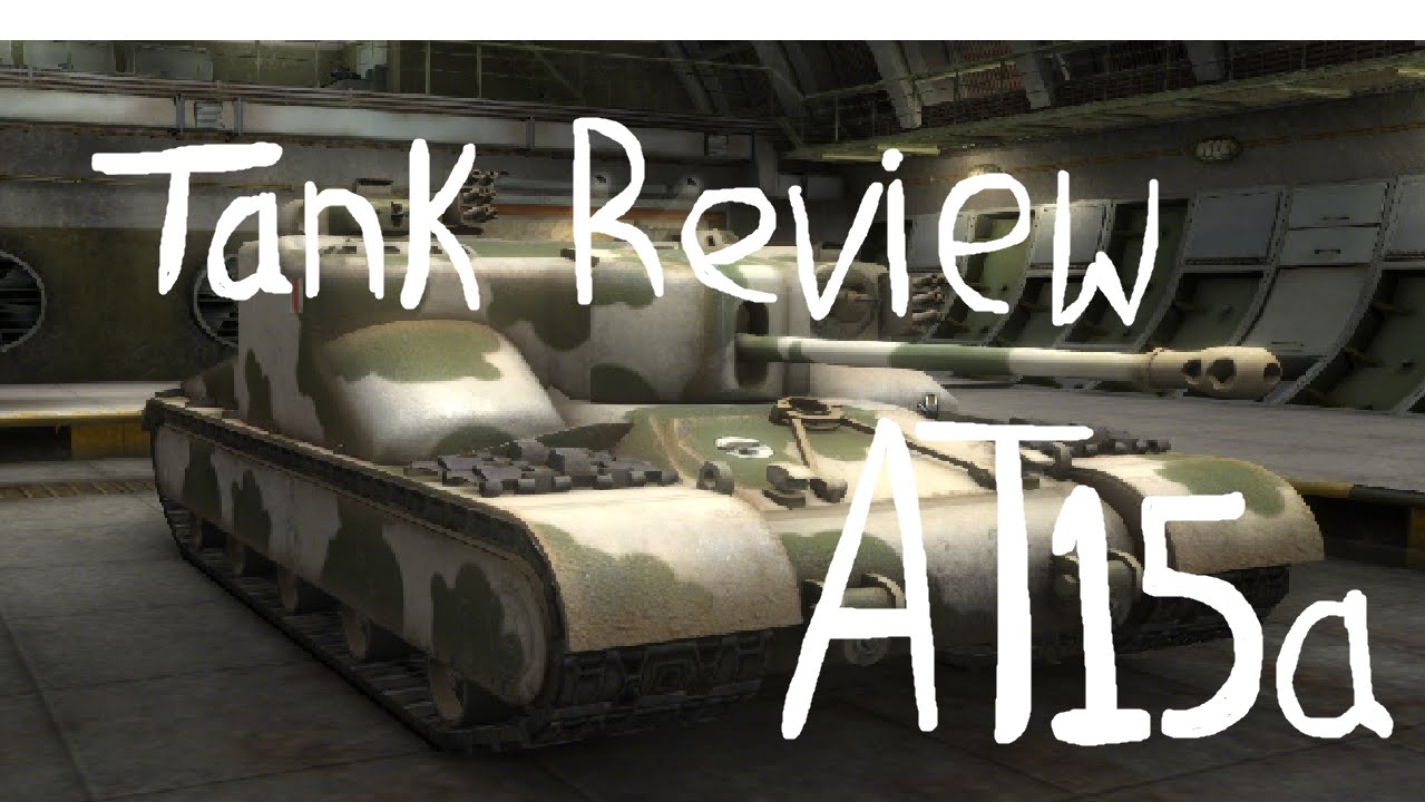 TheMuffinMan plays-World of Tanks- AT15a Tank Review - YouTube