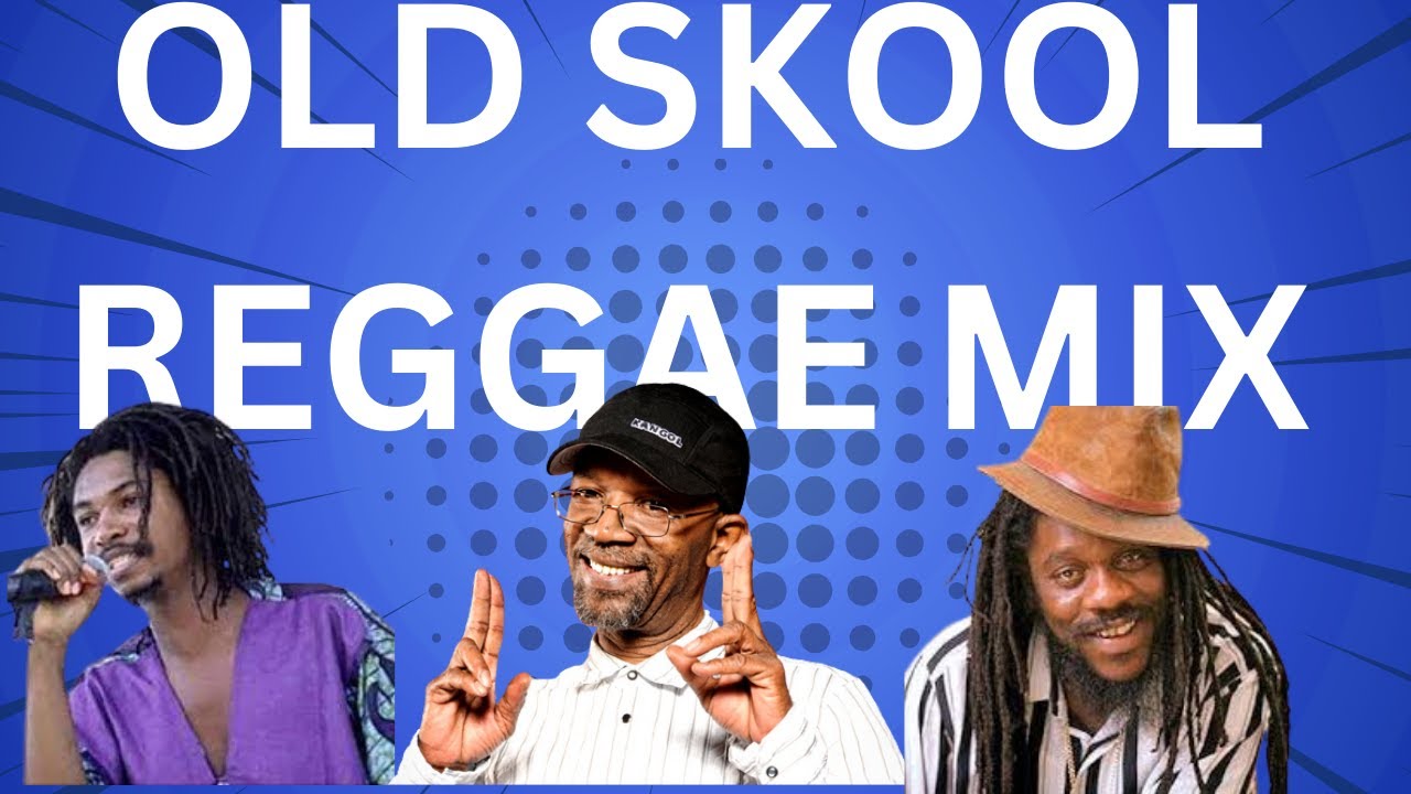 OLD SKOOL REGGAE, GARNET SILK, DENNIS BROWN, SANCHEZ, TONY REBEL ...