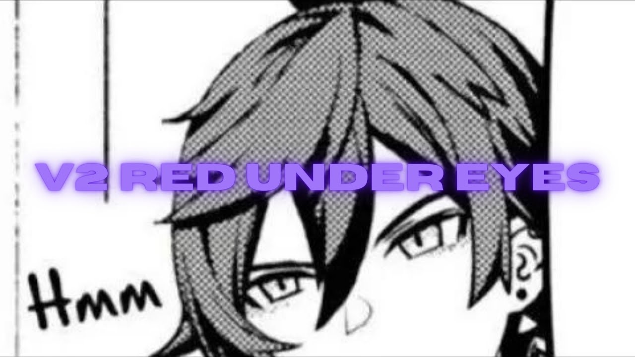 V2 Red Under Eyes read Desc YouTube v2-red-under-eyes-read-desc-youtube