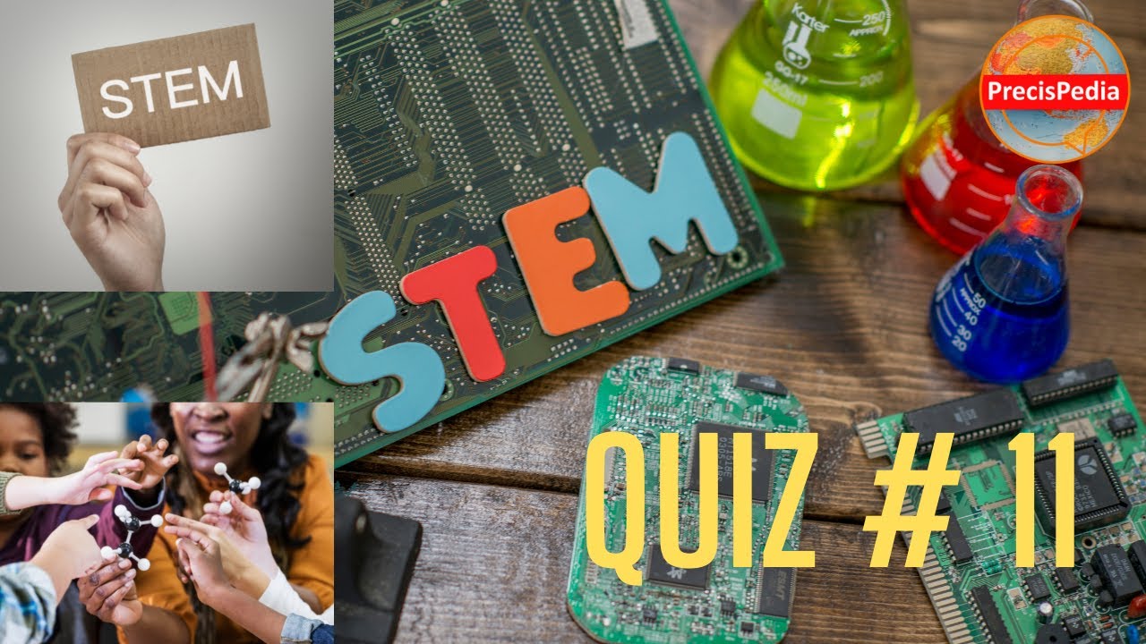 STEM Championship Quiz || STEM Quiz #11 - YouTube