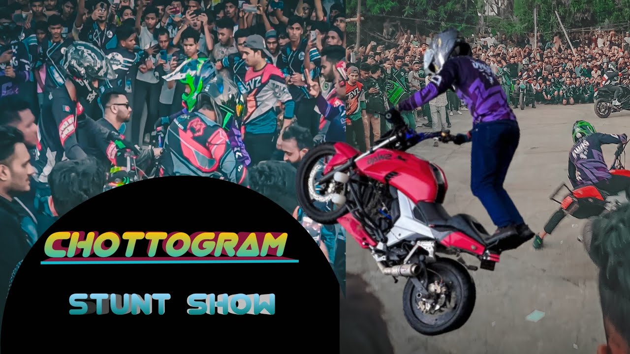 CHOTTOGRAM STUNT SHOW / RS FAHIM CHOWHURY / ABDULLAH SIHAB 🤙🤙 - YouTube