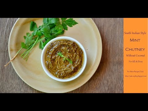 Mint Chutney Recipe | South Indian Mint Chutney without Coconut ...