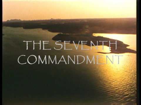 The Seventh Commandment - YouTube