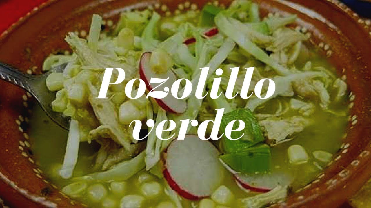 (Receta) Pozolillo Verde de Elote Chapis Reposteria - YouTube