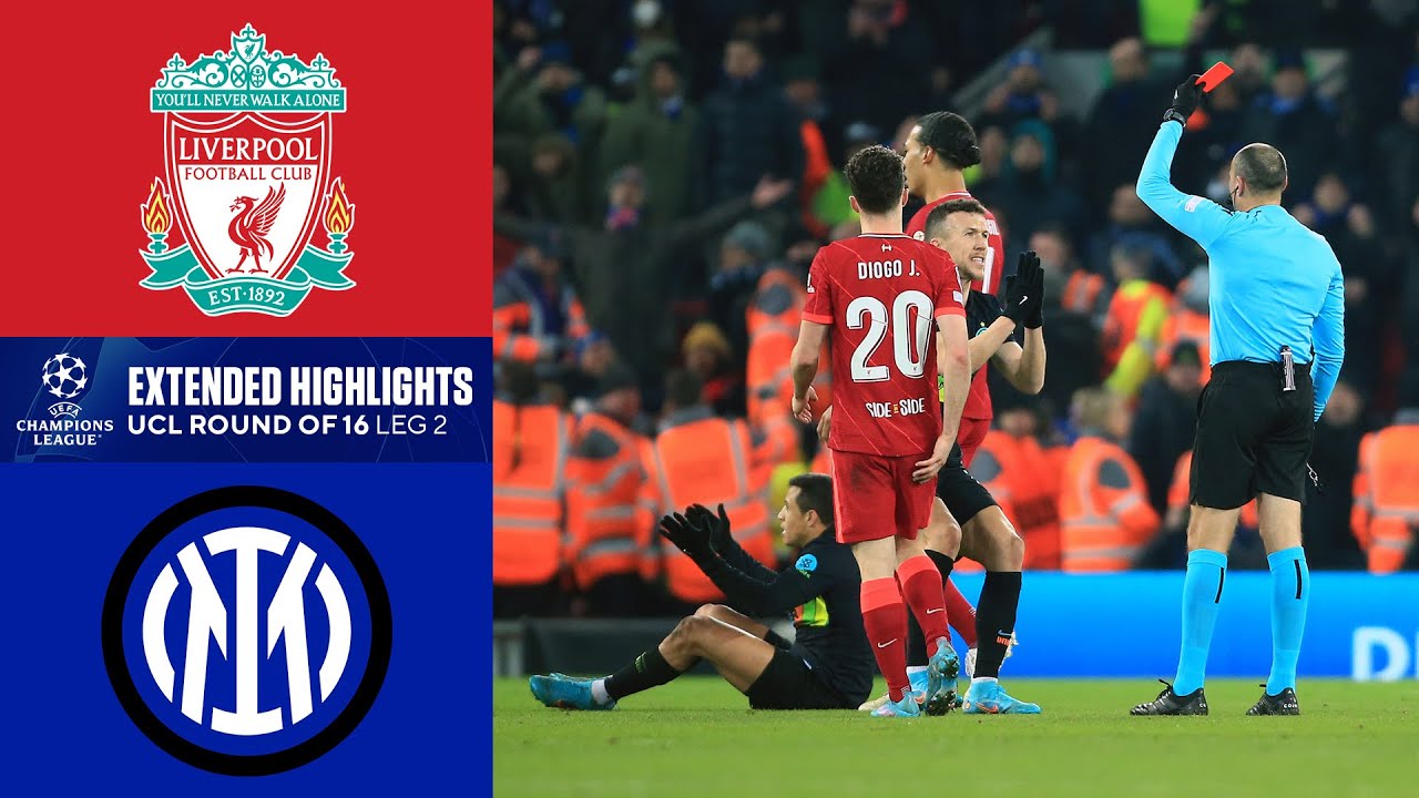 Liverpool vs. Inter Milan: Extended Highlights | UCL Round of 16 - Leg ...