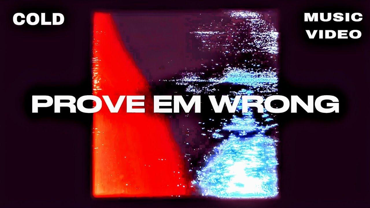 PROVE EM WRONG - Cold | Official Visualizer | Prod. @soundshot6445 | Time Wheel EP #3 - YouTube