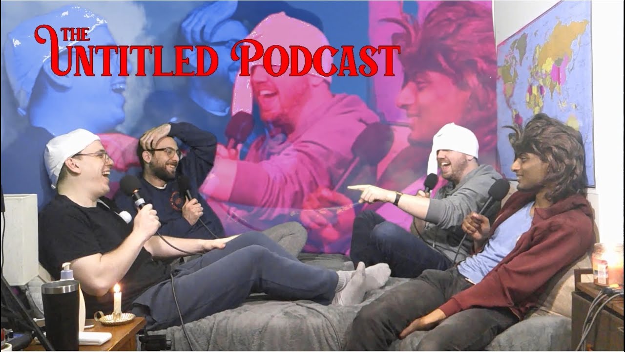 the Untitled Podcast - Episode 00005 - YouTube