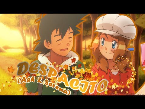ღ♥♪♫ DESPACIT0! // Amourshipping [Ash & Serena] (AMOURSHIPPING DAY 2017)ღ♥♪♫