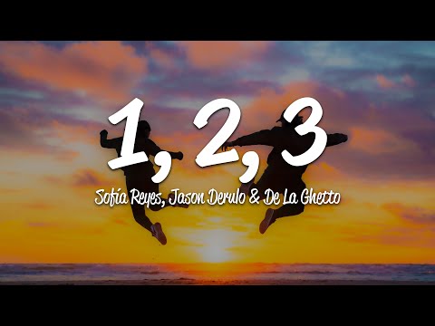Sofia Reyes - 1, 2, 3 (Lyrics) ft. Jason Derulo & De La Ghetto
