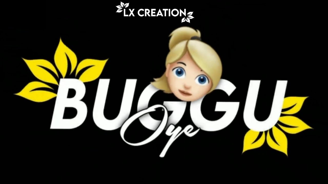 Mere 😍Buggu Oye Song Status || Mere Buggu Oye Black Screen Background ...