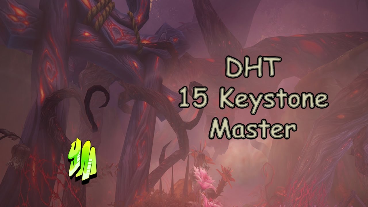 [WoW] DHT 15 keystone master - YouTube