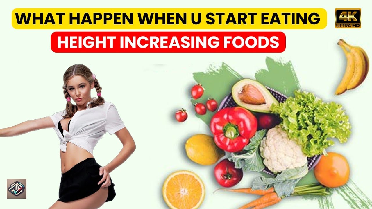 What Happen When U Start Eating Height Increasing Foods | Height Growth ...