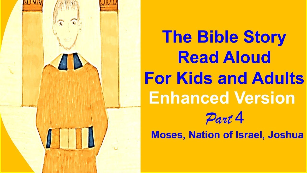 Enhanced Version Bible Story Read Aloud Part 4 - YouTube