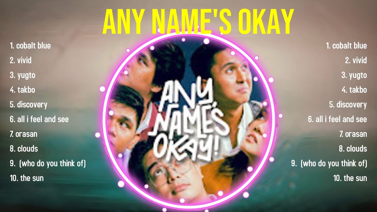 Top Hits Any Name's Okay 2024 ~ Best Any Name's Okay playlist 2024 ...
