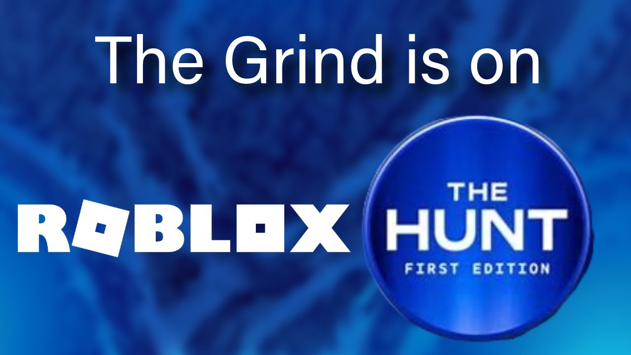 Roblox: The Hunt: The Grind Begins - YouTube