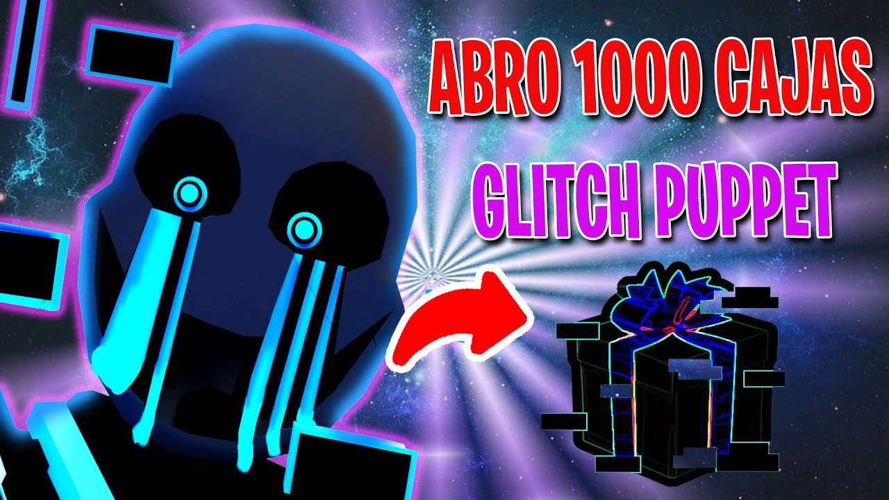 ABRO 1000 CAJAS GLITCH Y CONSIGO ESTO | GLITCH PUPPET | FIVE NIGHTS TD | ROBLOX - YouTube