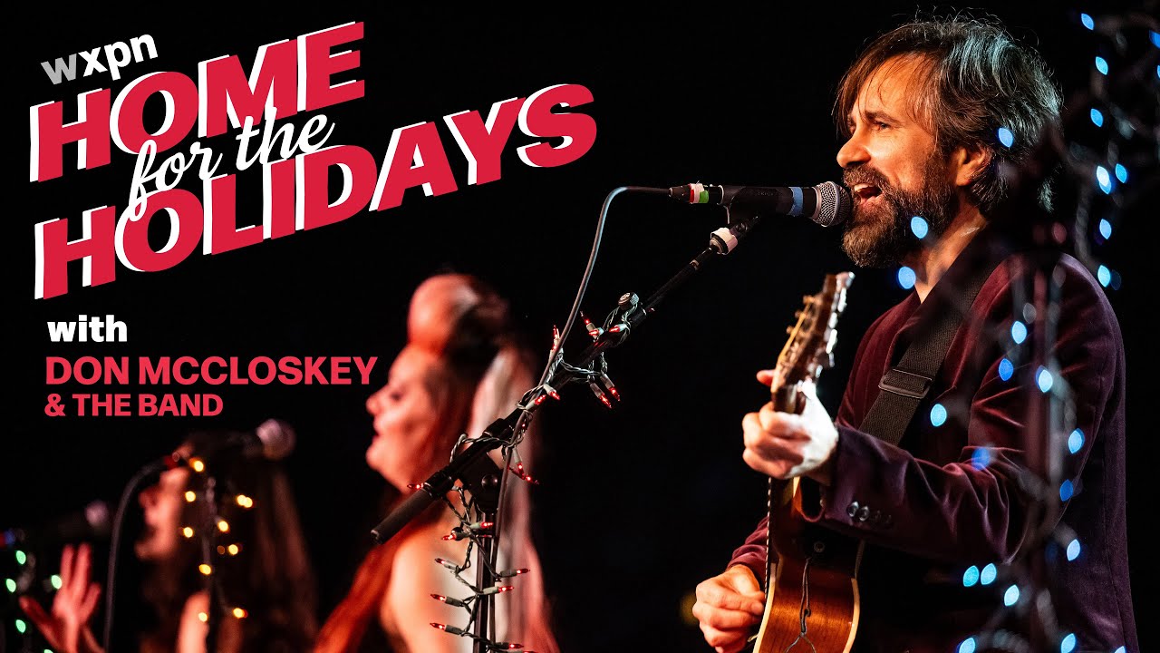 WXPN's Home For The Holidays 2024 - Don McCloskey and the Band - YouTube