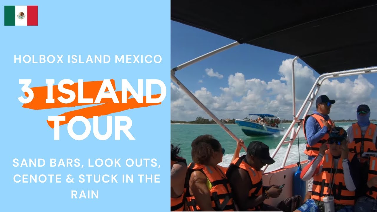 Holbox Island Tour. 3 Island Tour. Sand Bars & A Cenote- Isla Holbox ...
