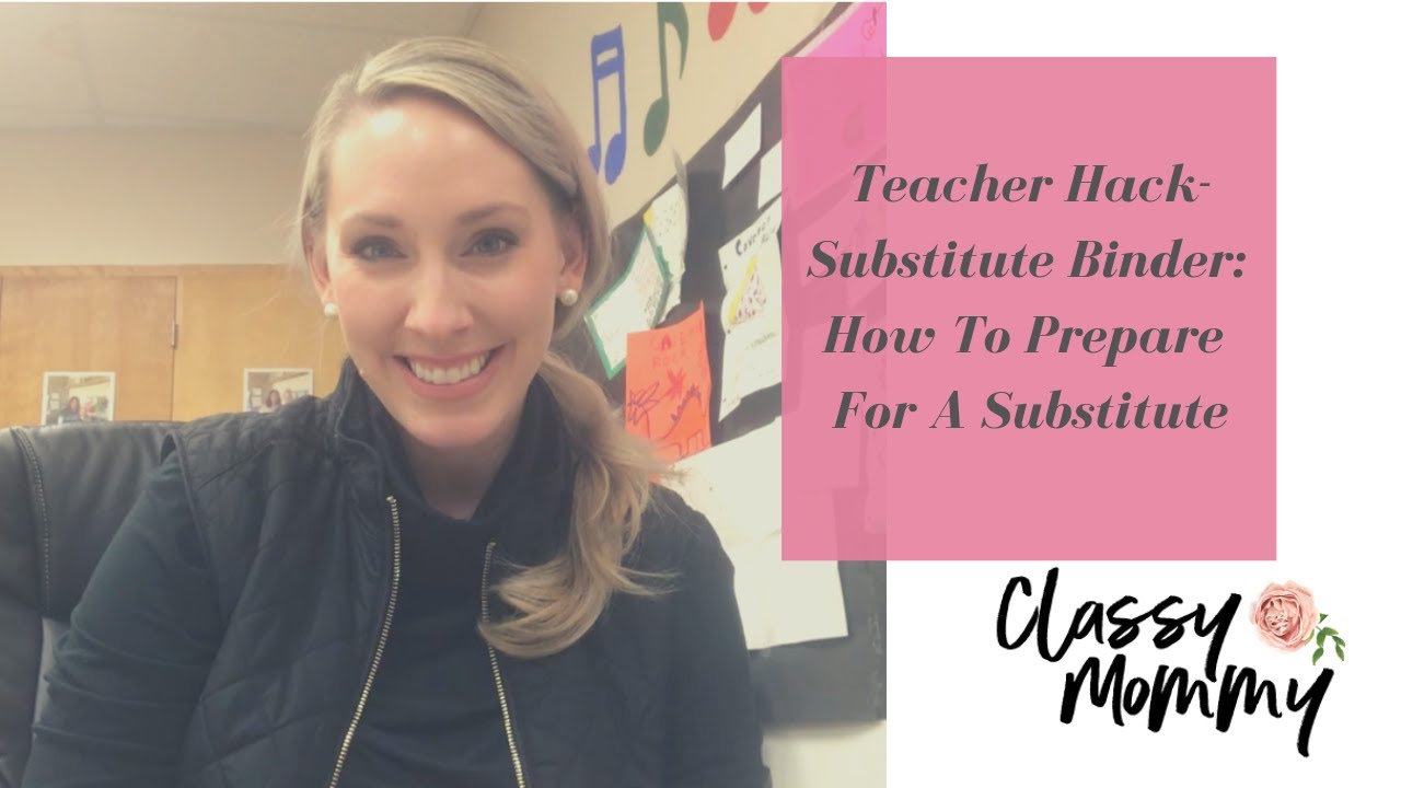 Teacher Classroom Hack Substitute Binder: How To Prepare for a ...